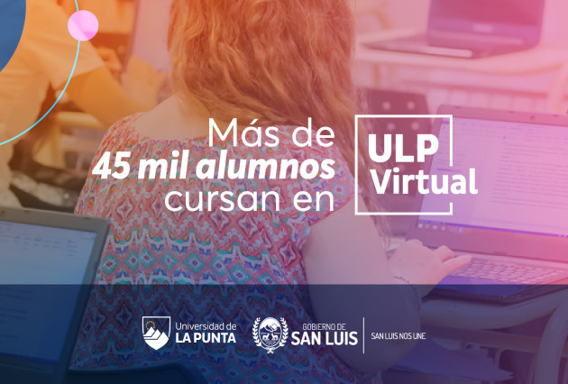 ANSL » ULP Virtual: 3041 nuevos preinscriptos empezarán a cursar en el 2023